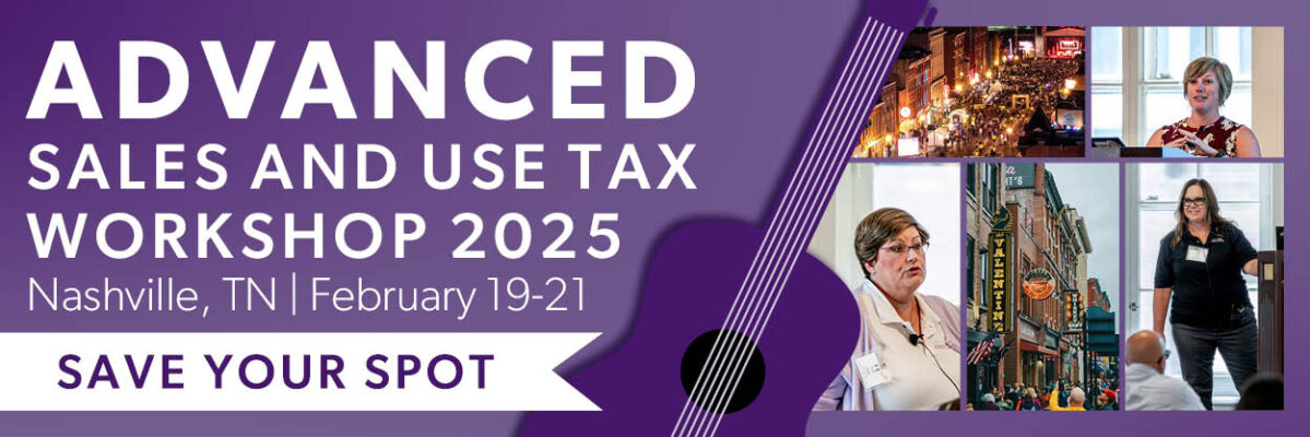 Advanced Sales and Use Tax Workshop - Tax Workshop | Sales Tax Institute