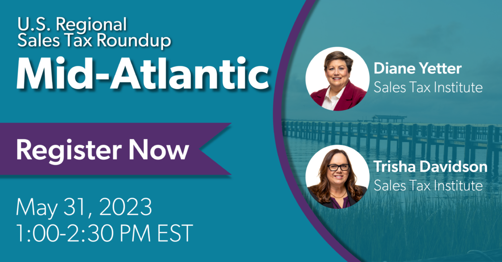 Key Sales Tax Updates Affecting the Mid-Atlantic | Sales Tax Institute