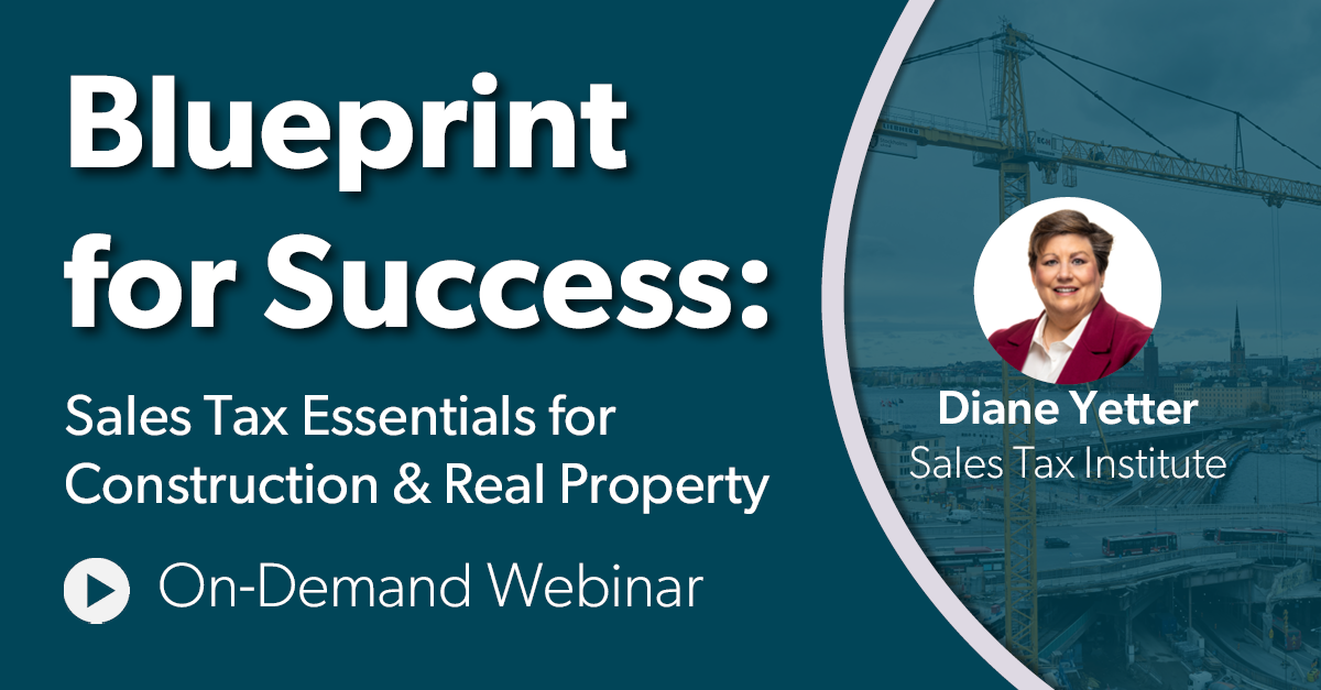 Blueprint for Success: Sales Tax Essentials for Construction & Real ...
