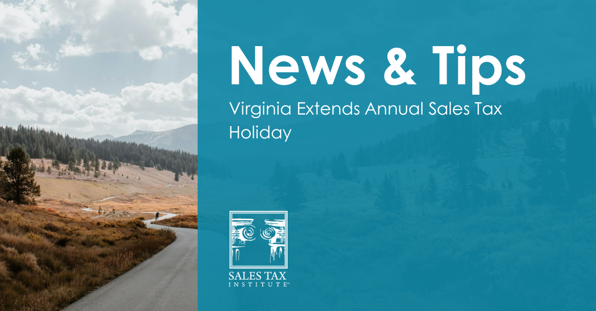 Virginia Extends Annual Sales Tax Holiday | Sales Tax Institute