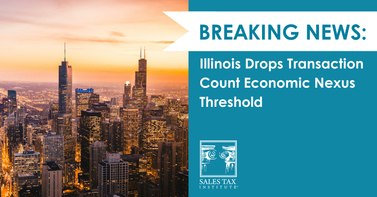 Illinois Eliminates Transaction Threshold for Economic Nexus | Sales ...