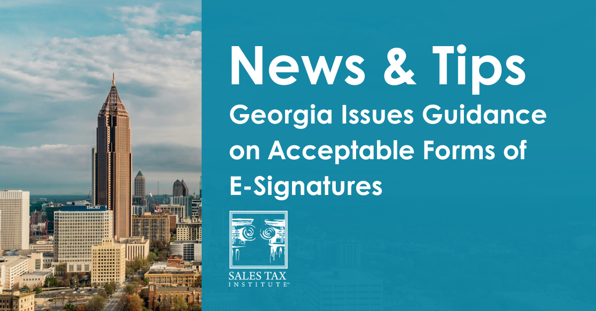 Georgia DOR Accepts E-Signatures & Remote Notarization for Tax Filings ...