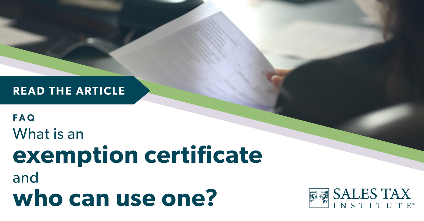 What is an Exemption Certificate and Who Can Use One? - Sales Tax Institute