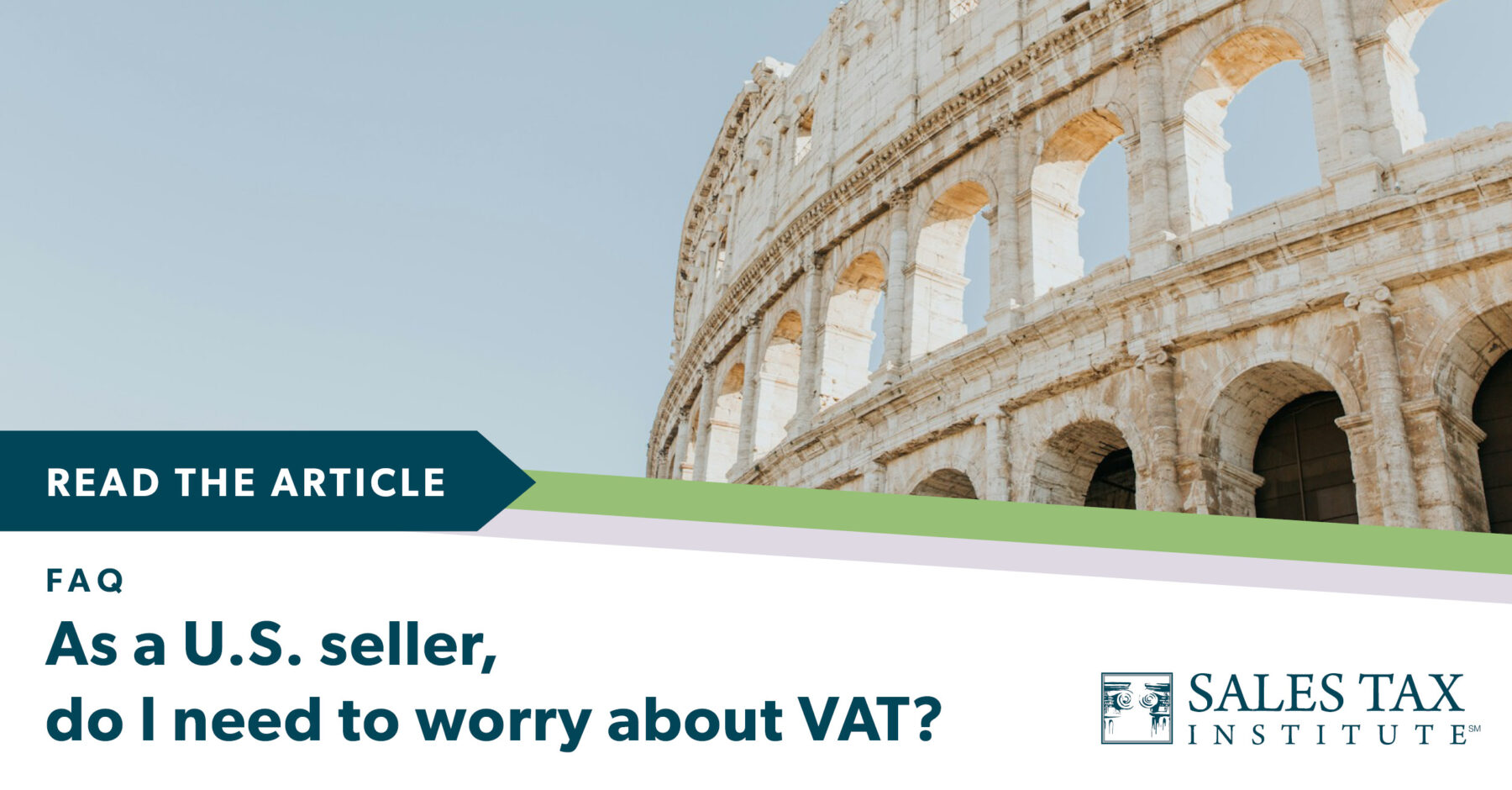 As a US seller, do I need to worry about VAT? | Sales Tax Institute