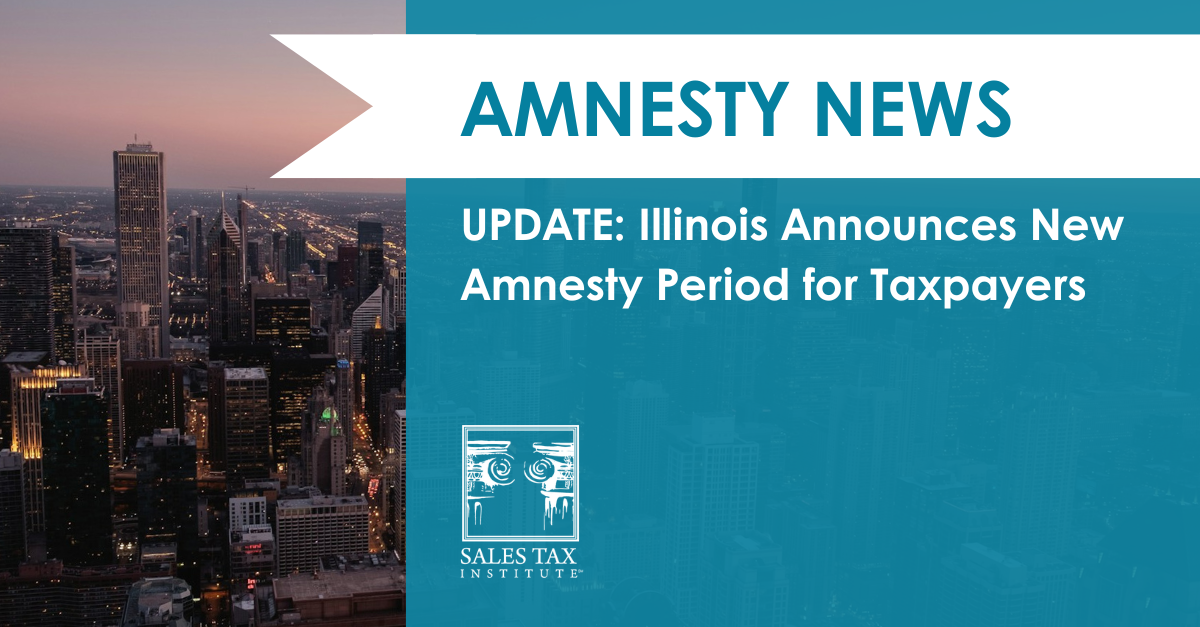 Illinois Tax Amnesty Program Announced for Fall 2025 | Sales Tax Institute